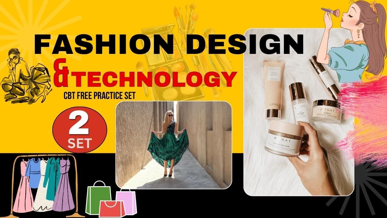 Fashion Design & Technology CBT Paper – Free Practice Set -2 - ITI ke Gyani