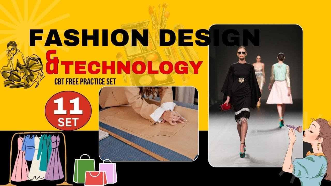 Fashion Design & Technology CBT Paper – Free Practice Set -11 - ITI ke ...