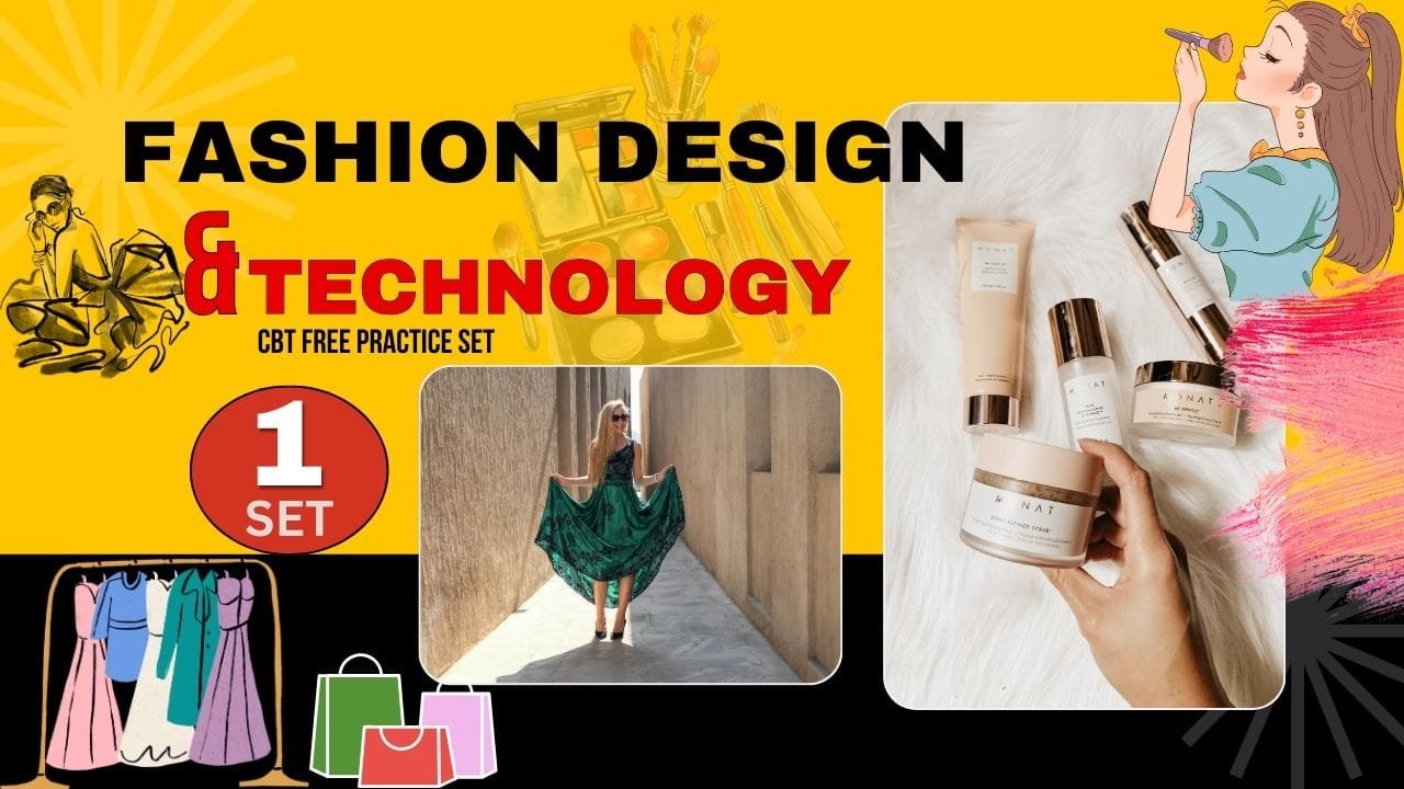 Fashion Design & Technology CBT Paper – Free Practice Set -1 - ITI ke Gyani
